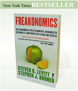 Freakonomics: incentivos y valores | Administraciones en red